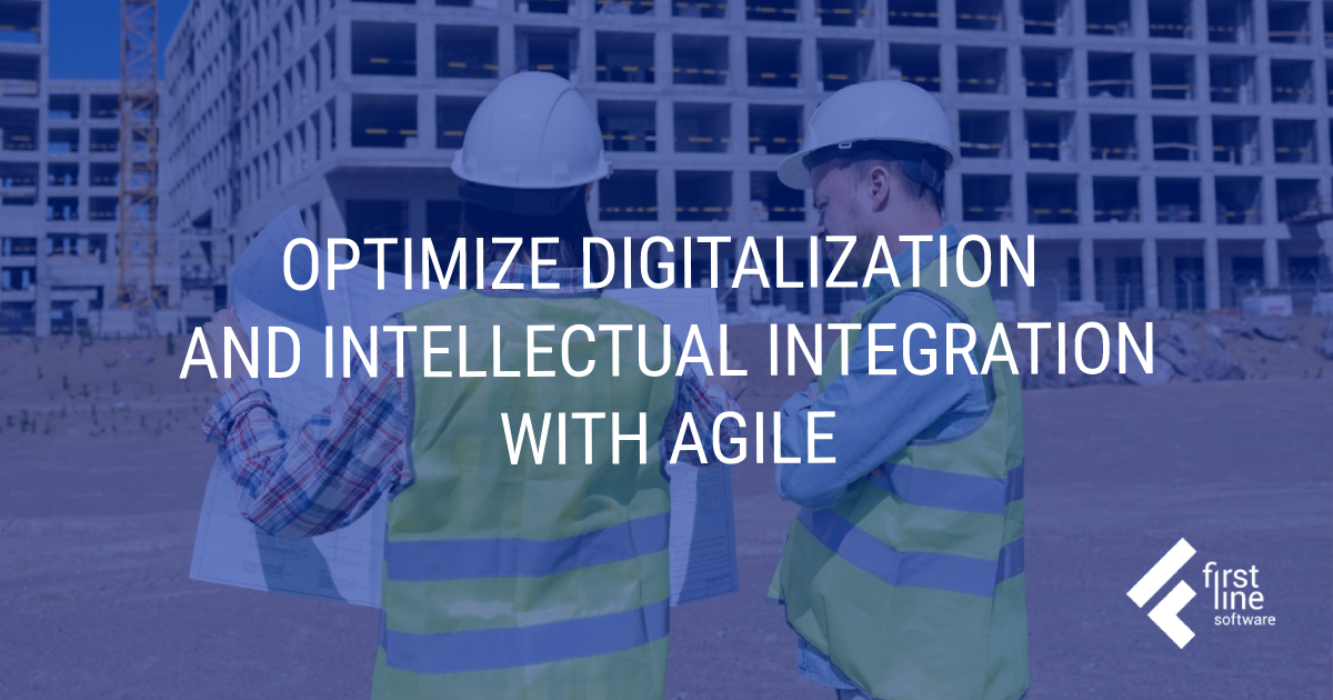 Enhance Agility in Digitalization and Intellectual Integration