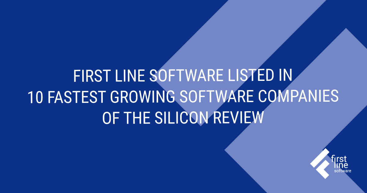 First Line Software in 10 Fastest Growing Software Companies