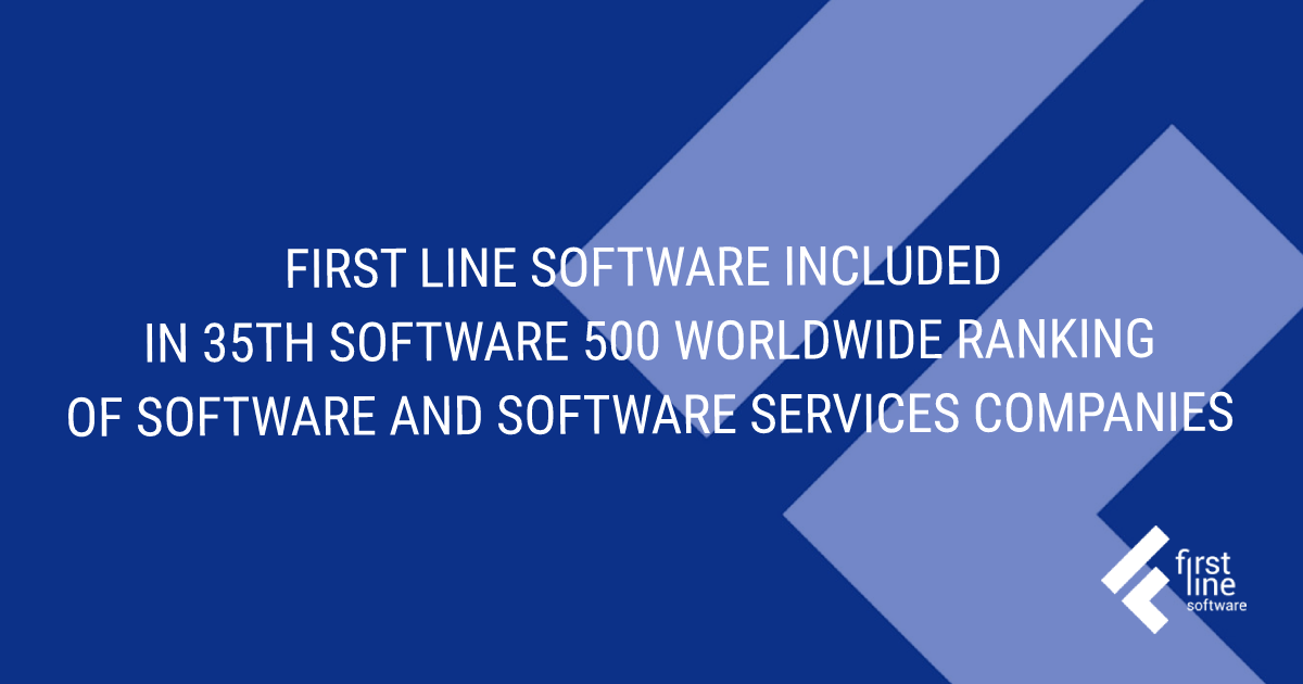 First Line Software included in 35th Software 500 worldwide ranking