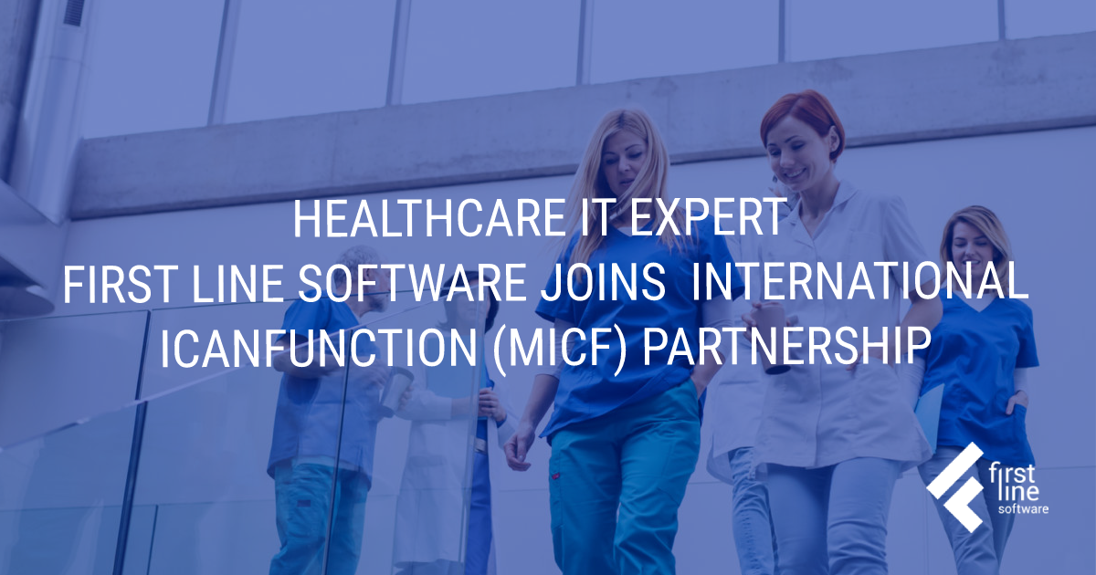 First Line Software Joins International ICanFunction (mICF) Partnership
