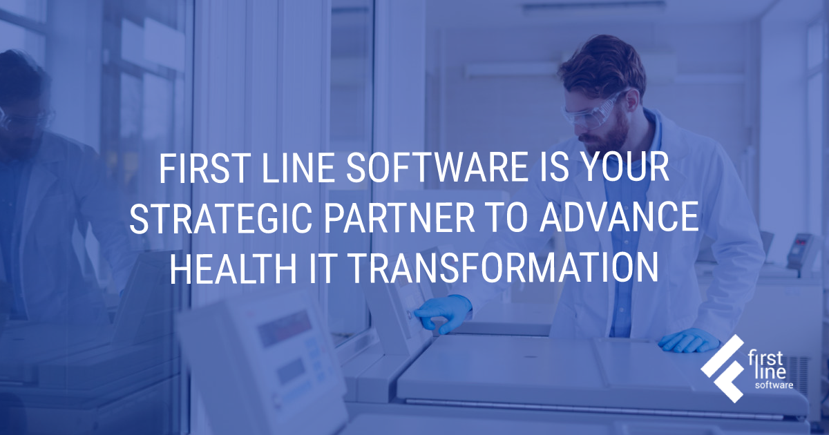 Advance Health IT Transformation with First Line Software