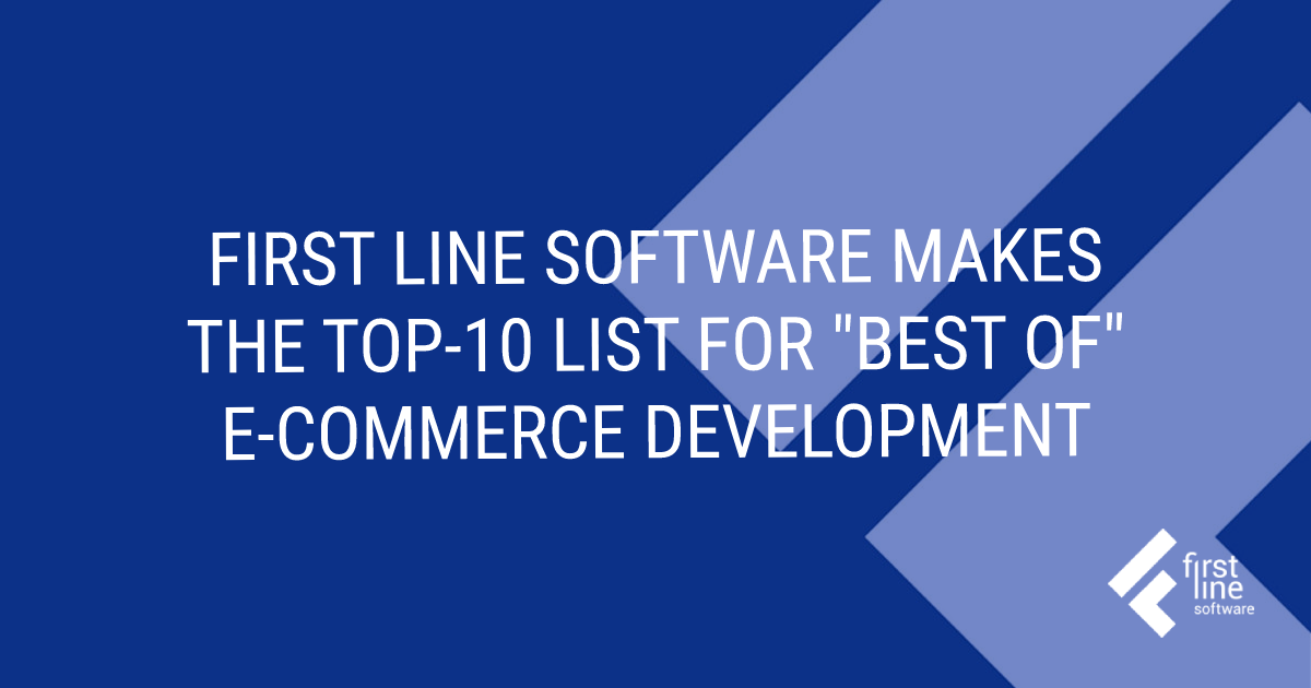 First Line Software in Best of E-Commerce Development List