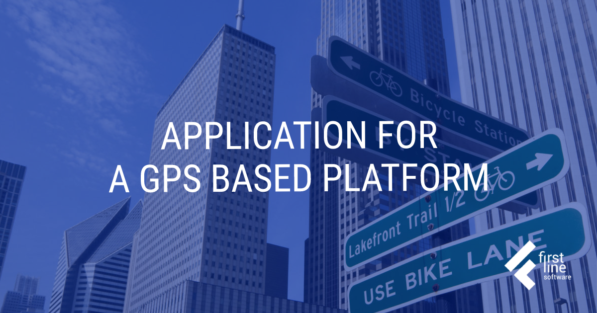 Application For A Gps Based Platform First Line Software 9980