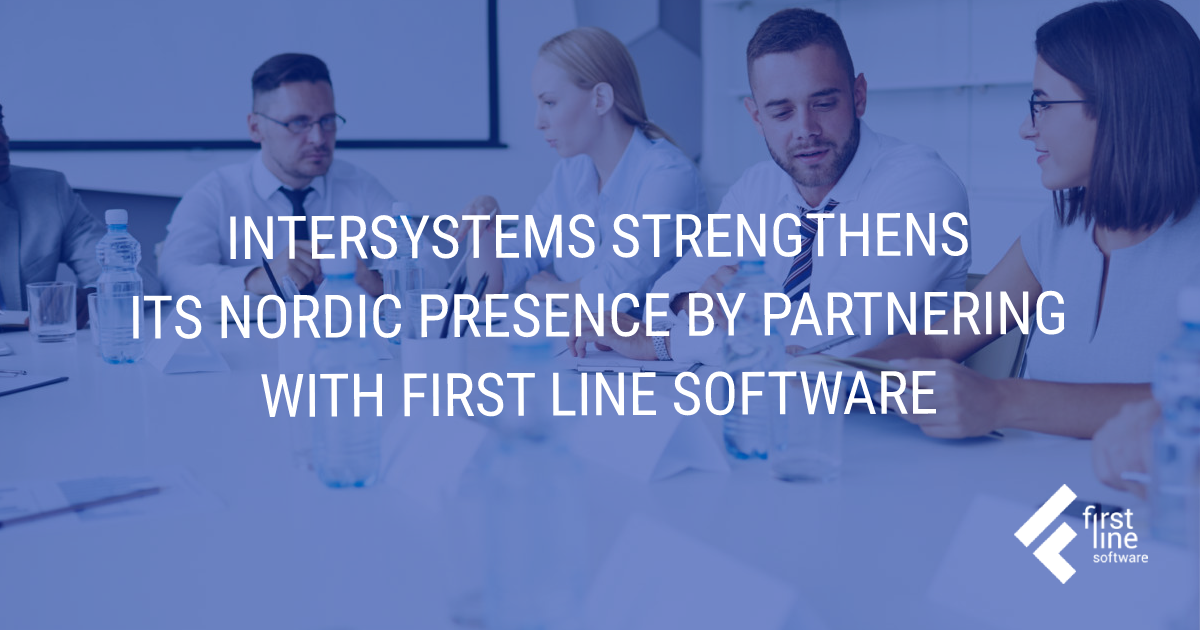 InterSystems strengthens its Nordic presence - First Line Software