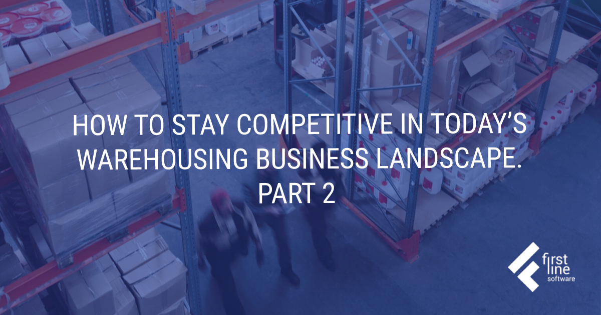 How to Stay Competitive in Warehousing Business Landscape