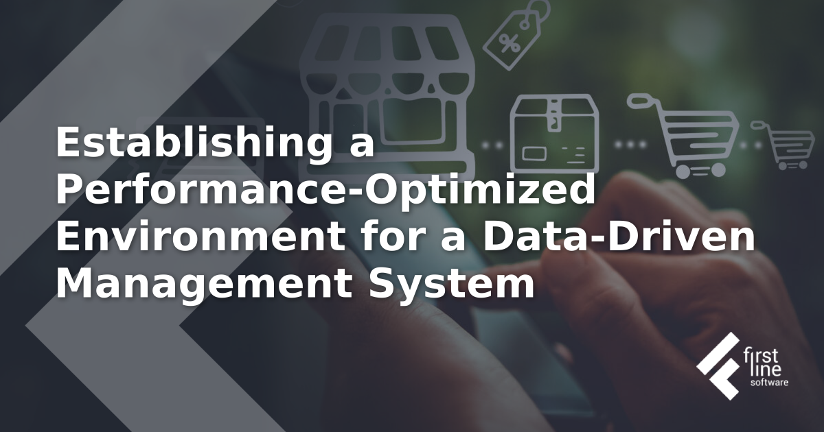 Performance Optimization For A Data Driven Management System 1168